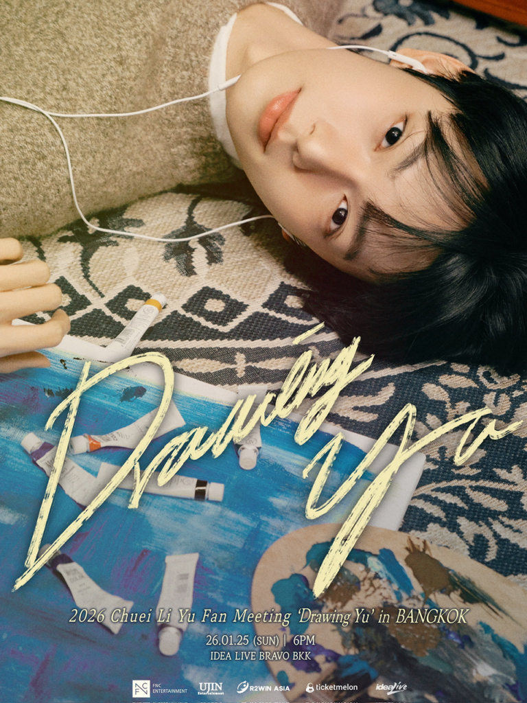 2026 Chuei Li Yu Fan Meeting 'Drawing Yu' in BANGKOK - idealive
